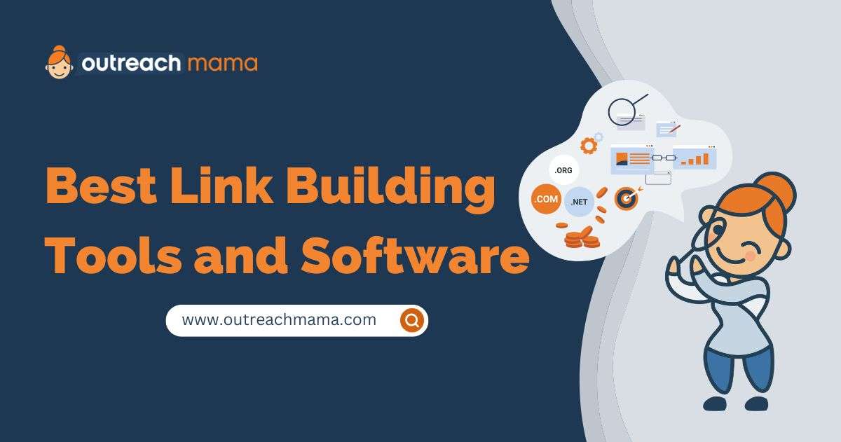 Best Link Building Tools and Software